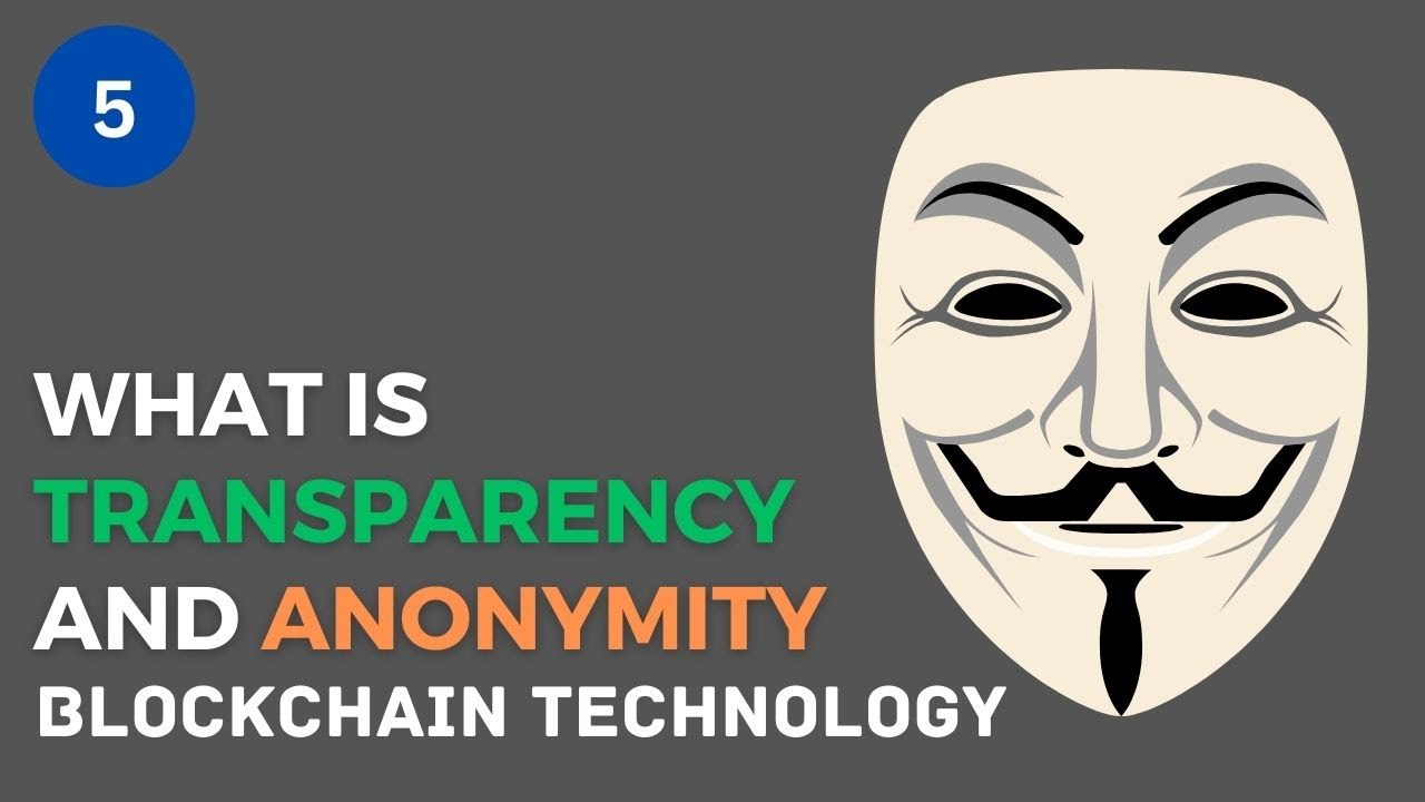 What is Transparency And Anonymity in Blockchain ? - YouTube