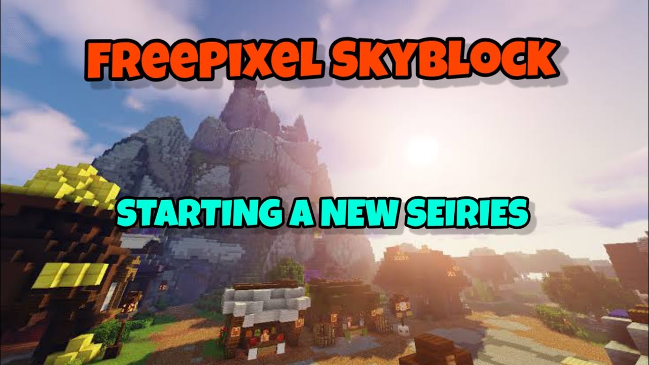 LET'S PLAY FREEPIXEL SKYBLOCK EP1 | FREEPIXEL | Freepixel Skyblock ...