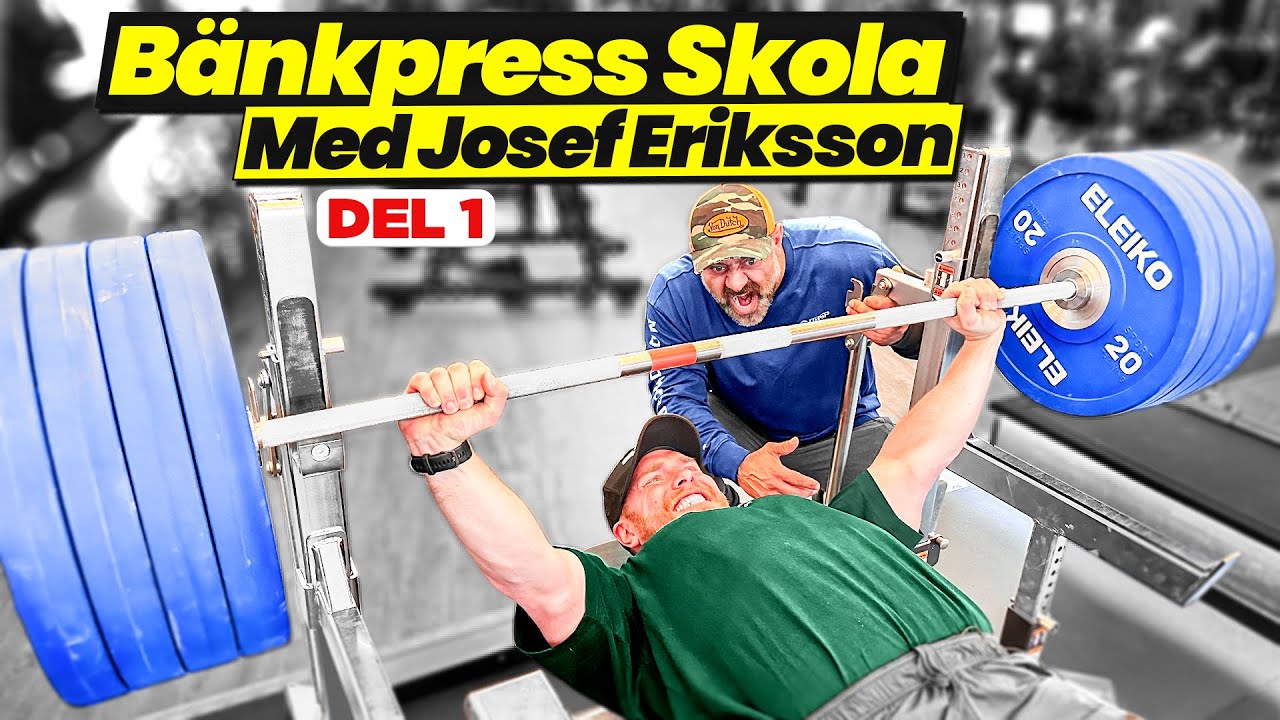 BÄNKPRESS TEKNIK: Grundläggande Tips med Josef Eriksson | Ashkan Aghili ...