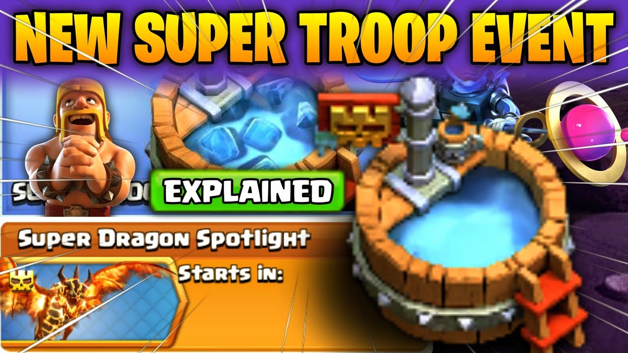 New SUPER TROOP Event Explained 😍💯 | Clash of Clans New Event Update ...
