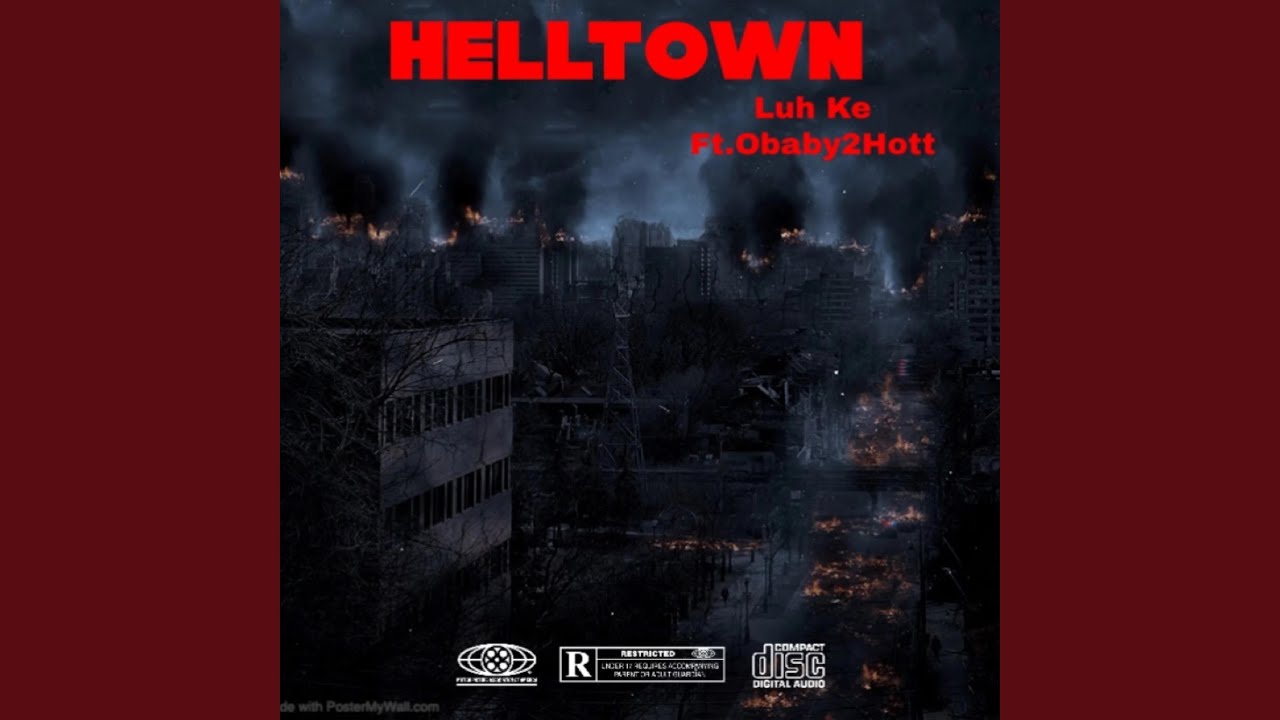 Helltown (feat. Obaby2Hott) - YouTube