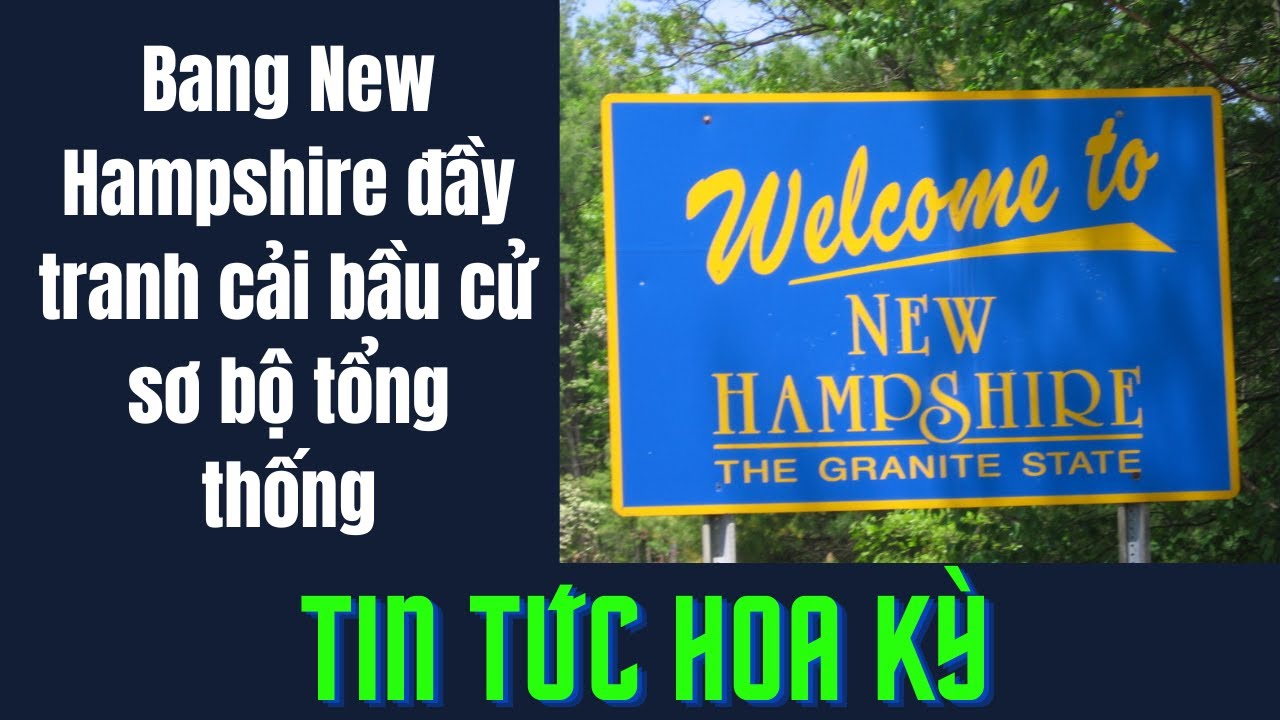 Bang New Hampshire đầy tranh cải bầu cử sơ bộ tổng thống - YouTube