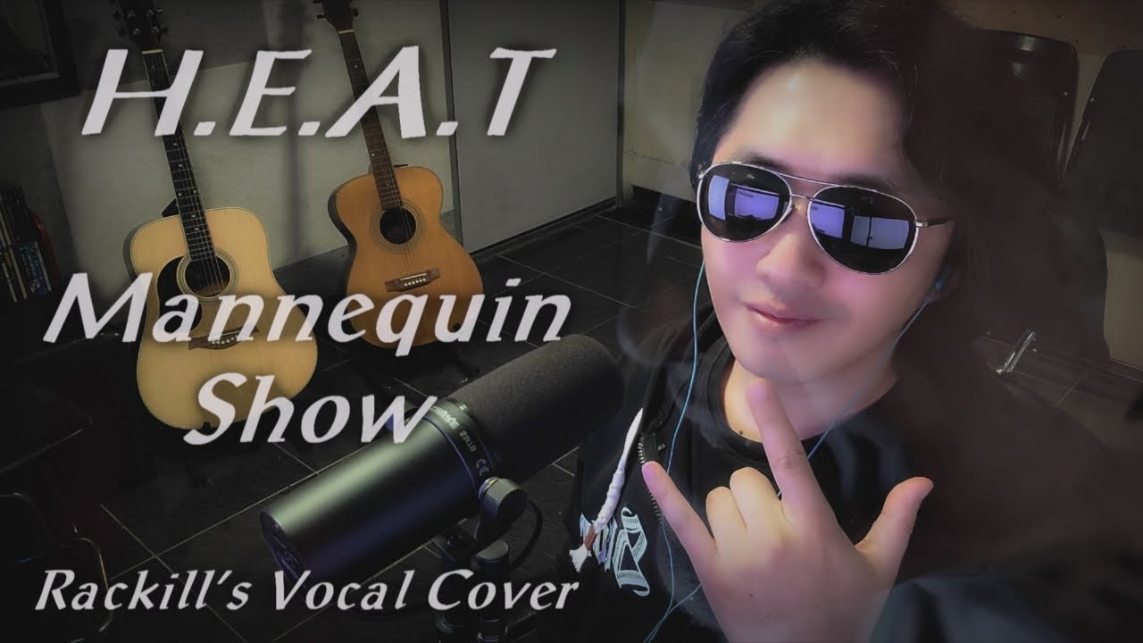 H E A T - Mannequin Show [Cover by 락킬(Rackill)] [with Arabic Sub] - YouTube