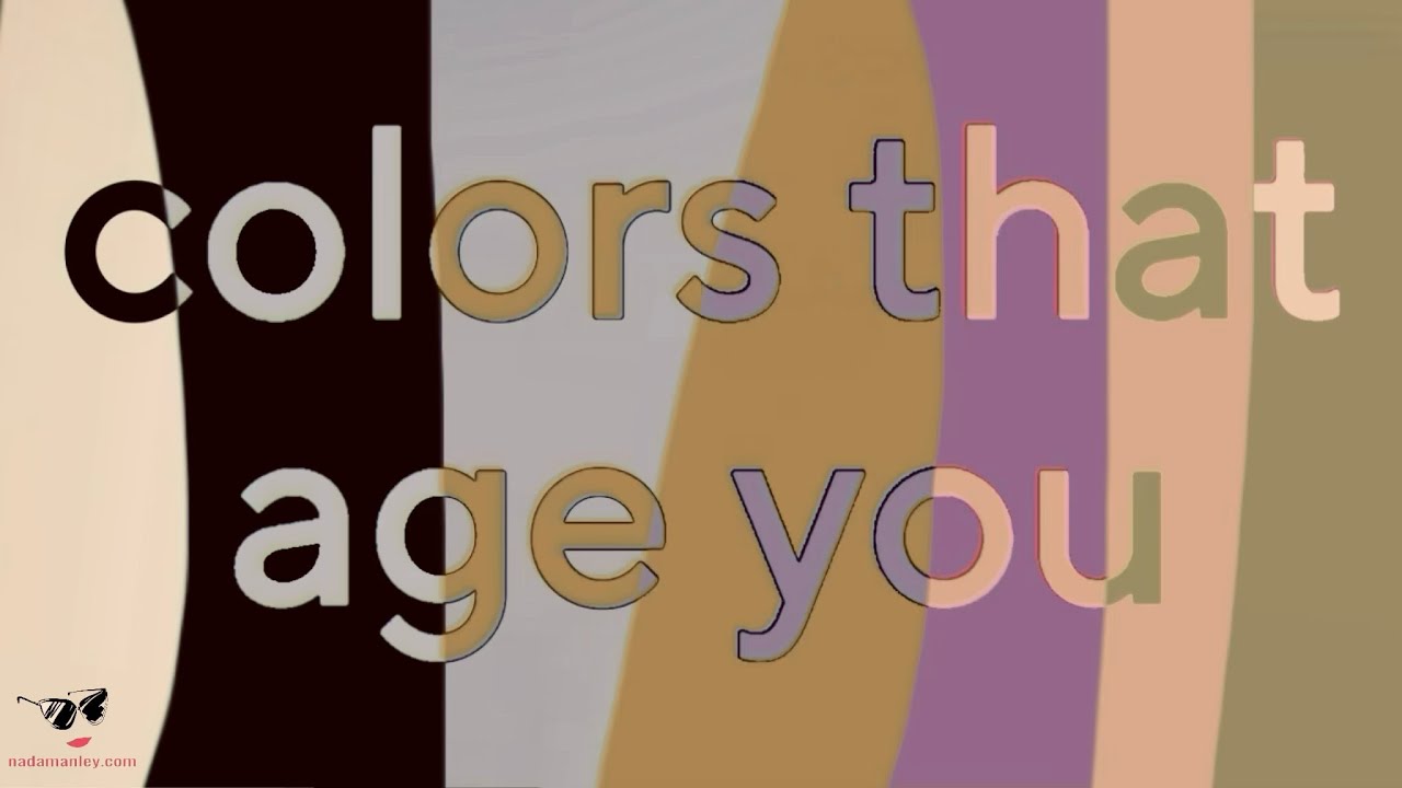 Colors That Will AGE You Over 40 - YouTube