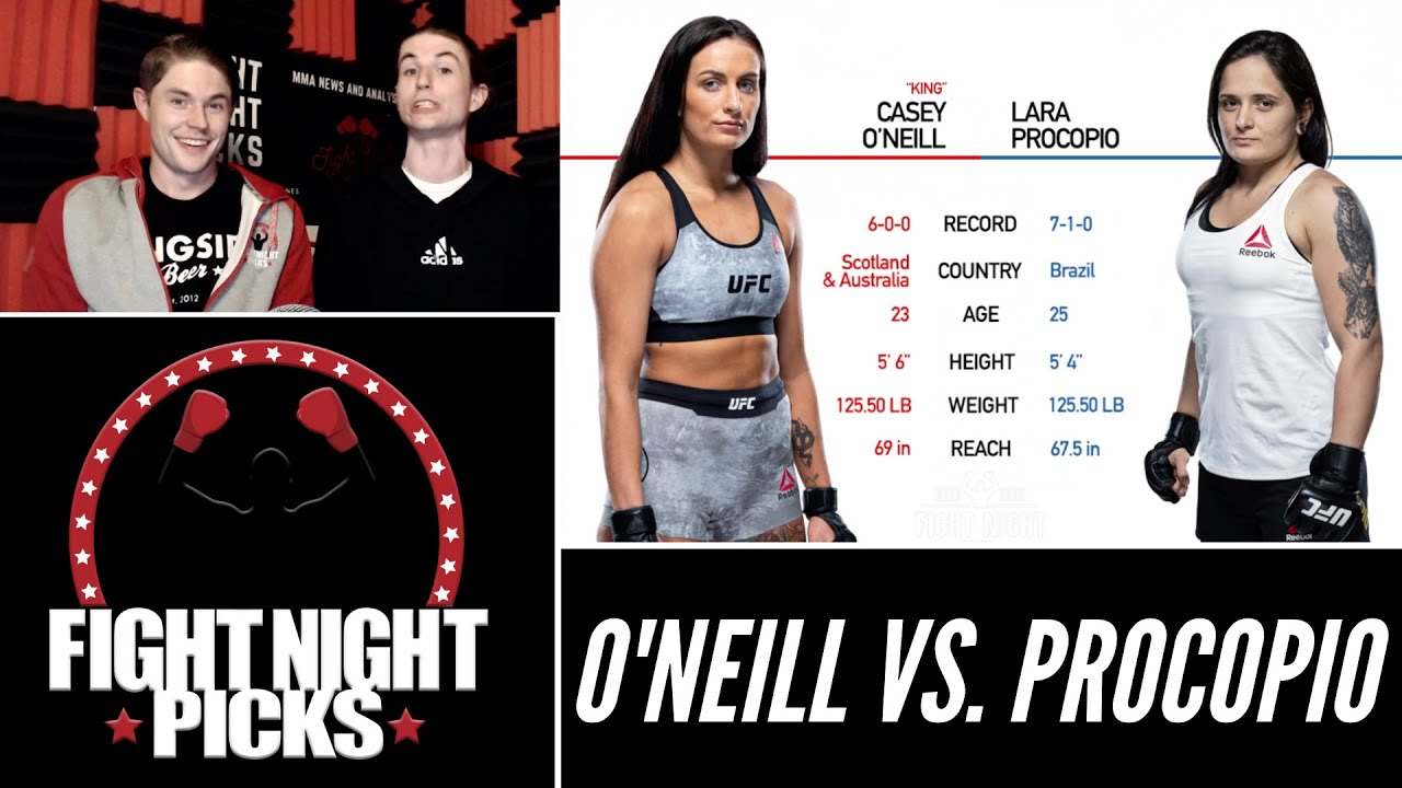 UFC Fight Night: Casey O'Neill vs. Lara Procopio Prediction - YouTube