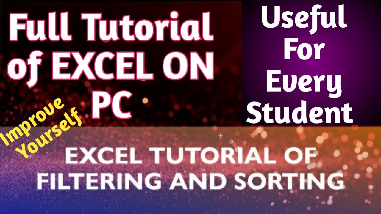 Tutorial Of Ms EXCEL filtering And Sorting How To Use Filters On EXCEL Tutorial Of Ms EXCEL filtering And Sorting How To Use Filters On EXCEL