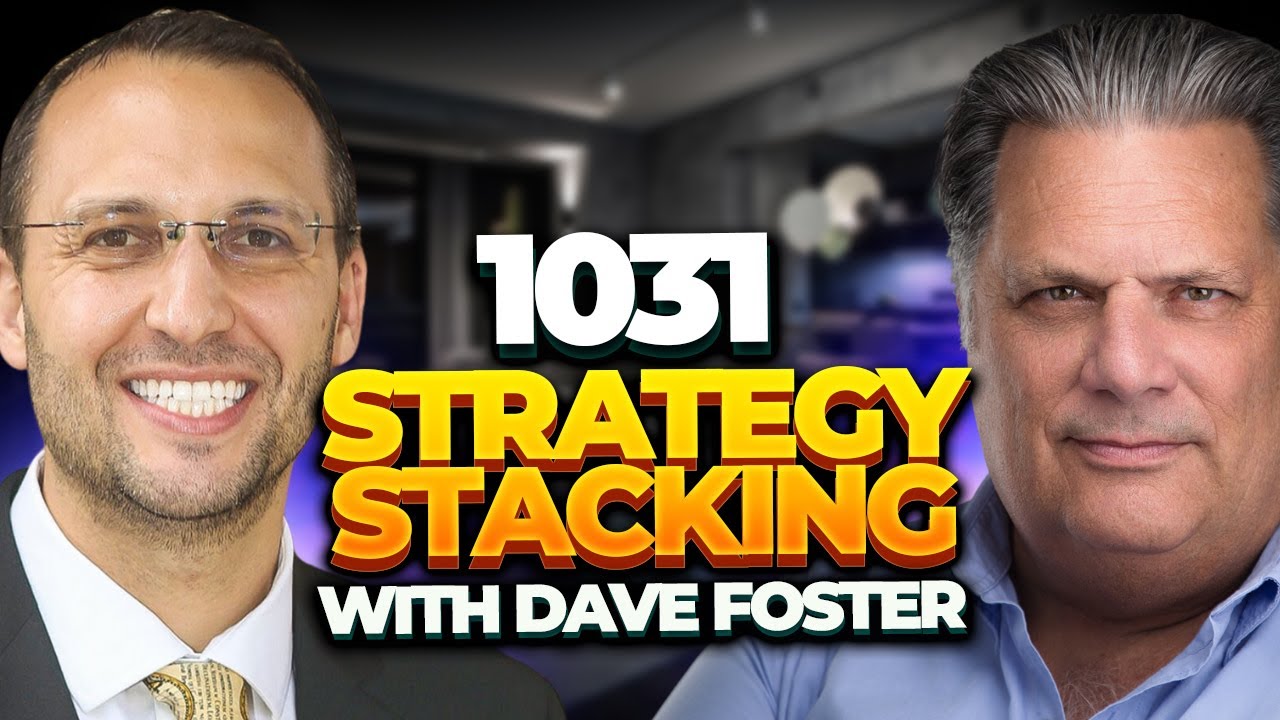 1031 Strategy Stacking with Dave Foster - YouTube