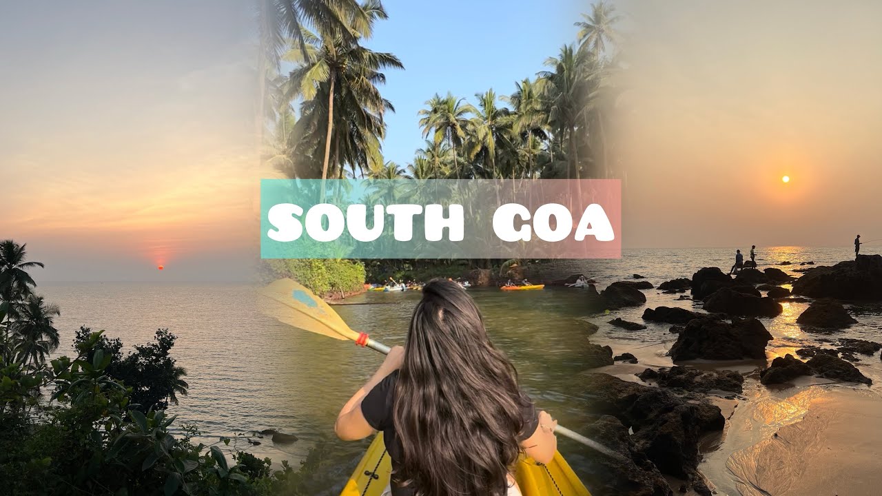 Best beaches in South Goa - Cola Beach, Cabo De Rama, Lagoon Kayaking ...