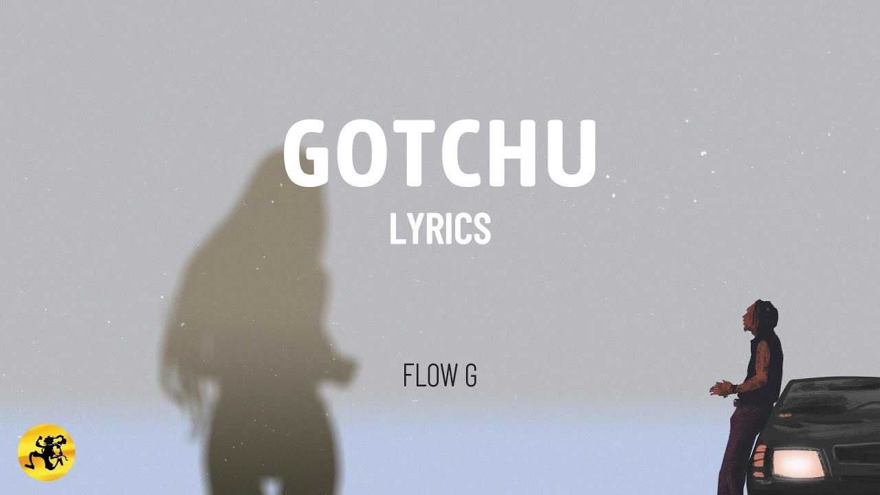 GOTCHU - Flow G (LYRIC VIDEO) | OPM Hip-Hop / Rap 2025 - YouTube