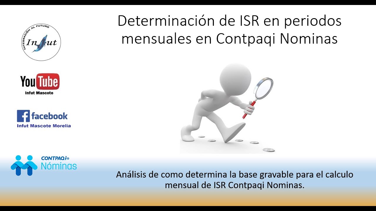 Determinación de la base gravable para ISR Mensual Contpaqi Nominas ...