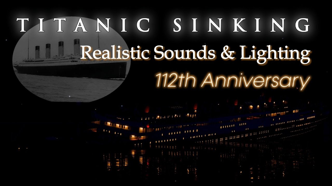 What Titanic's Final Moments Actually Looked Like | Accurate Sounds ...