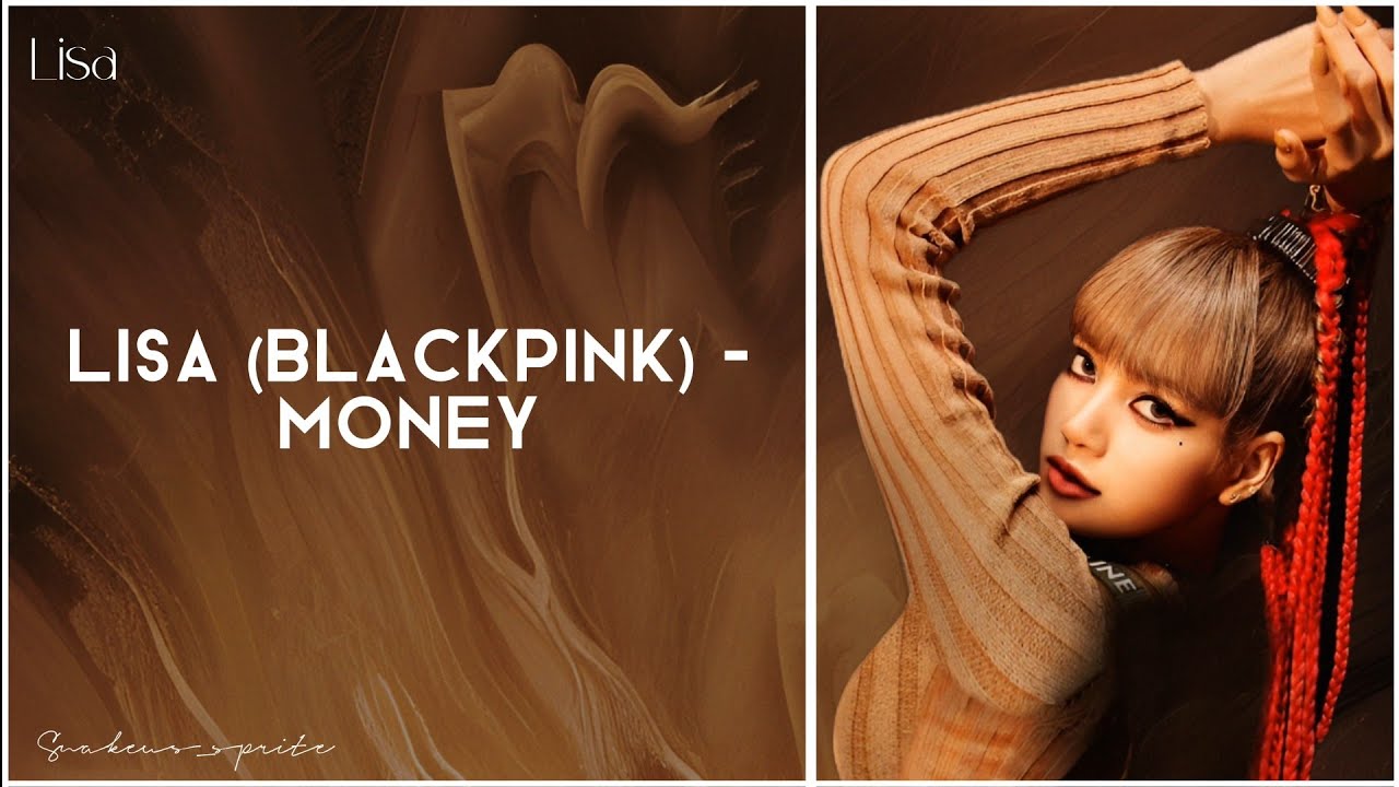 Lisa (Blackpink) - Money (Lyrics) - YouTube