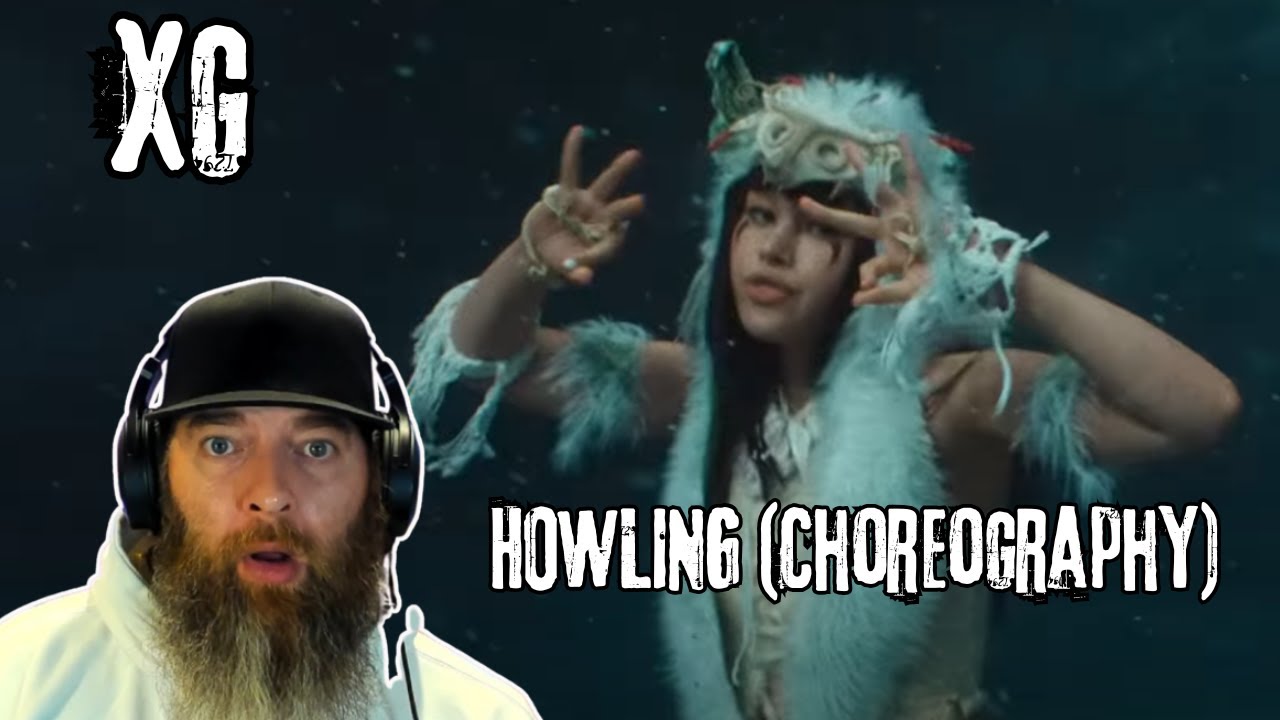 XG - HOWLING (Choreography) MUSIC VIDEO REACTION! - YouTube