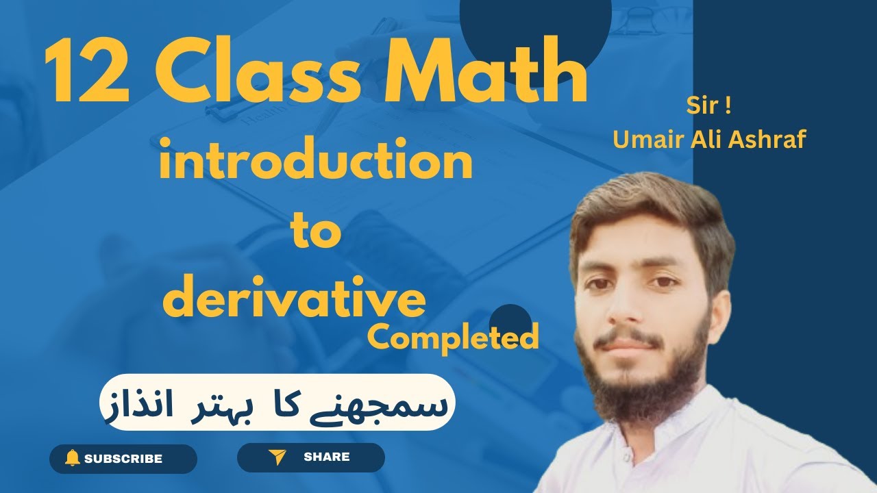Derivatives | Introduction to Derivatives | FSC math part 1 | class 11 ...