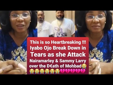 Iyabo Ojo Break Down in Tears as she Att@ck Nairamarley & Sammy Larry ...