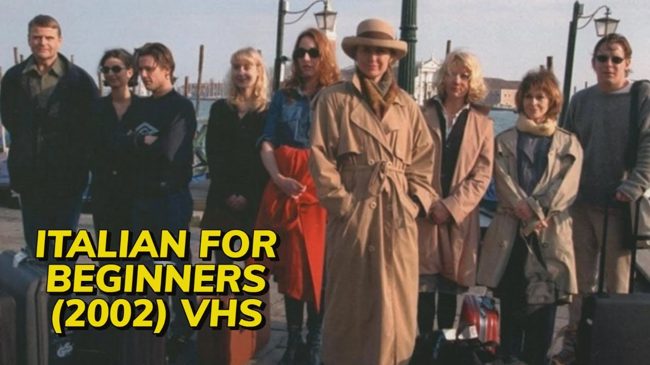 Opening to Italian for Beginners (2002) (Canadian) VHS [True HQ] - YouTube