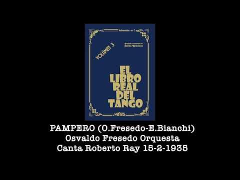 PAMPERO Osvaldo Fresedo Orquesta Canta Roberto Ray 15 -2 -1935 - YouTube