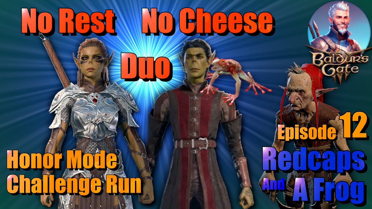 BG3 How to easily handle the FROG and the redcaps. (DUO-NO REST-NO ...