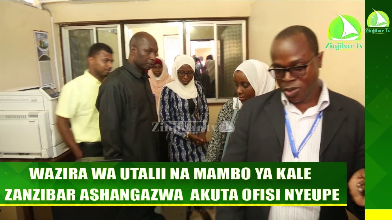 WAZIRA WA UTALII NA MAMBO YA KALE ZANZIBAR ASHANGAZWA AKUTA OFISI NYEUPE - YouTube