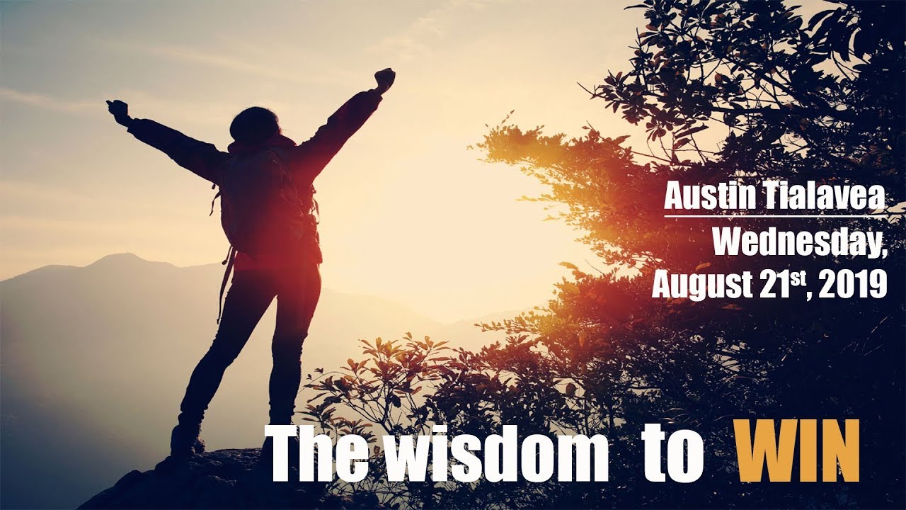 19 08 21 The Wisdom to WIn Austin Tialavea - YouTube