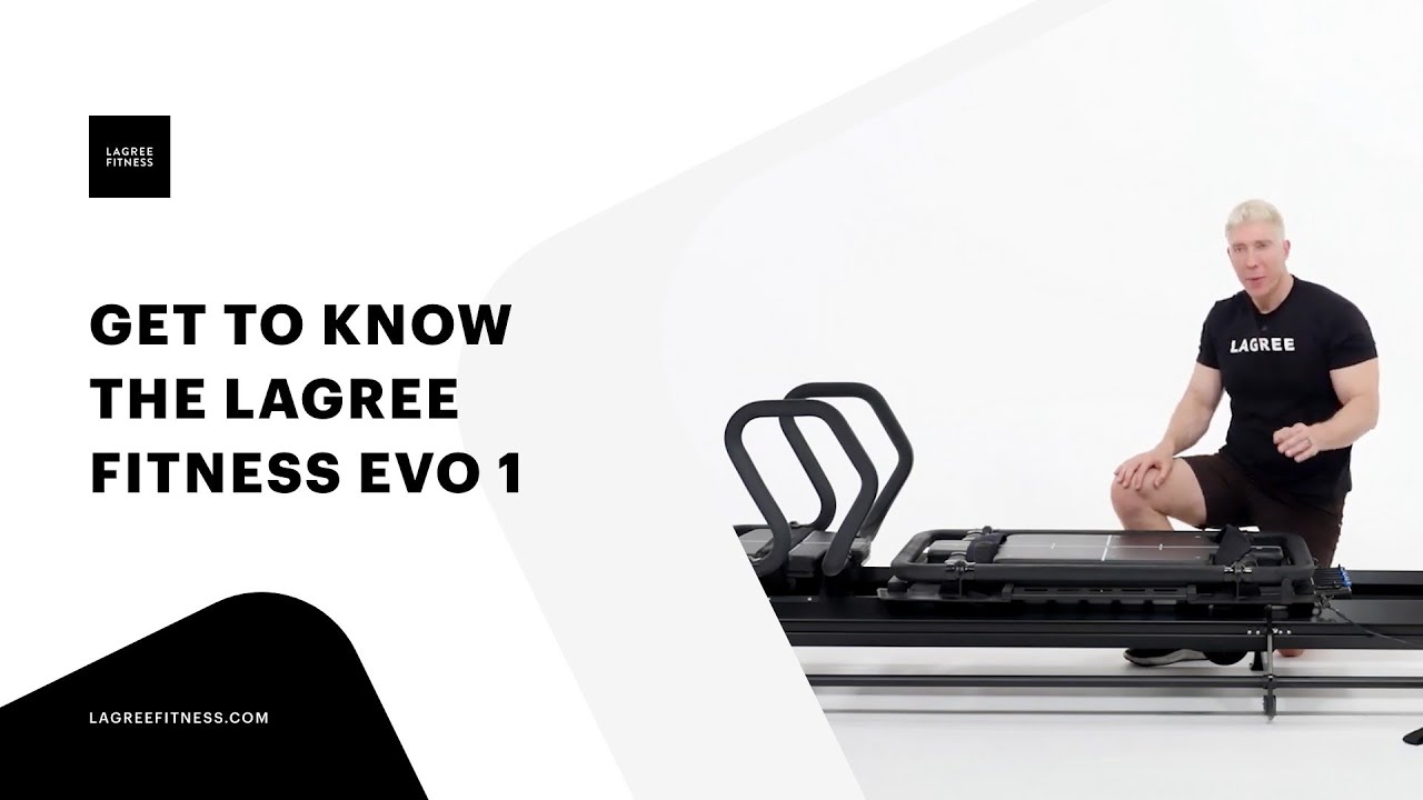 Get to Know the Lagree Fitness EVO 1 - YouTube