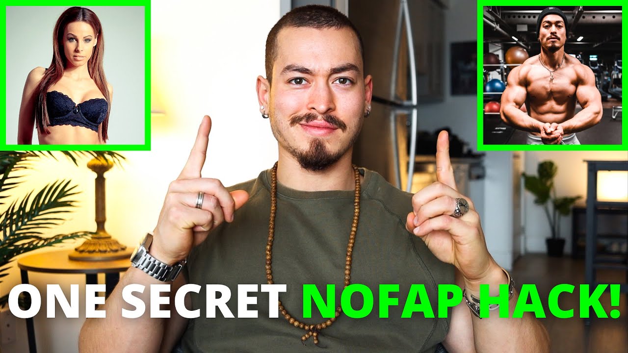 ONE NOFAP HACK TO SUCCEED FOR LIFE! (Never Heard Before...) - YouTube