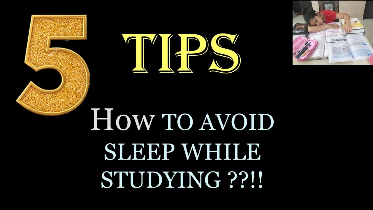 5 TIPS.. HOW TO AVOID SLEEP WHILE STUDYING?! - YouTube