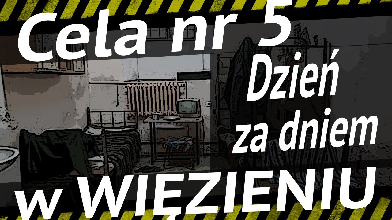 Cela nr 5. Życie w WIĘZIENIU - YouTube