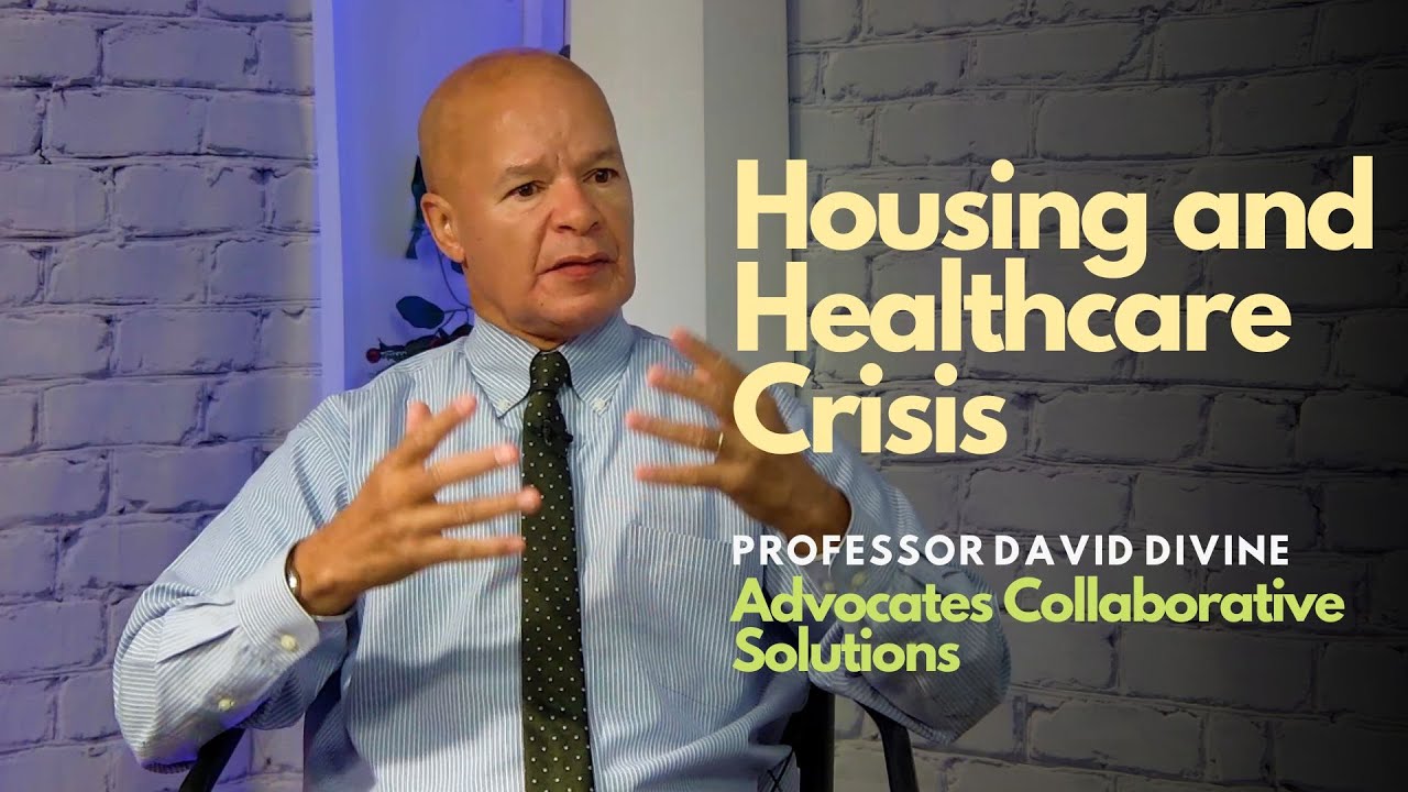 Nova Scotia's Healthcare and Housing Crisis: Prof. David Divine ...