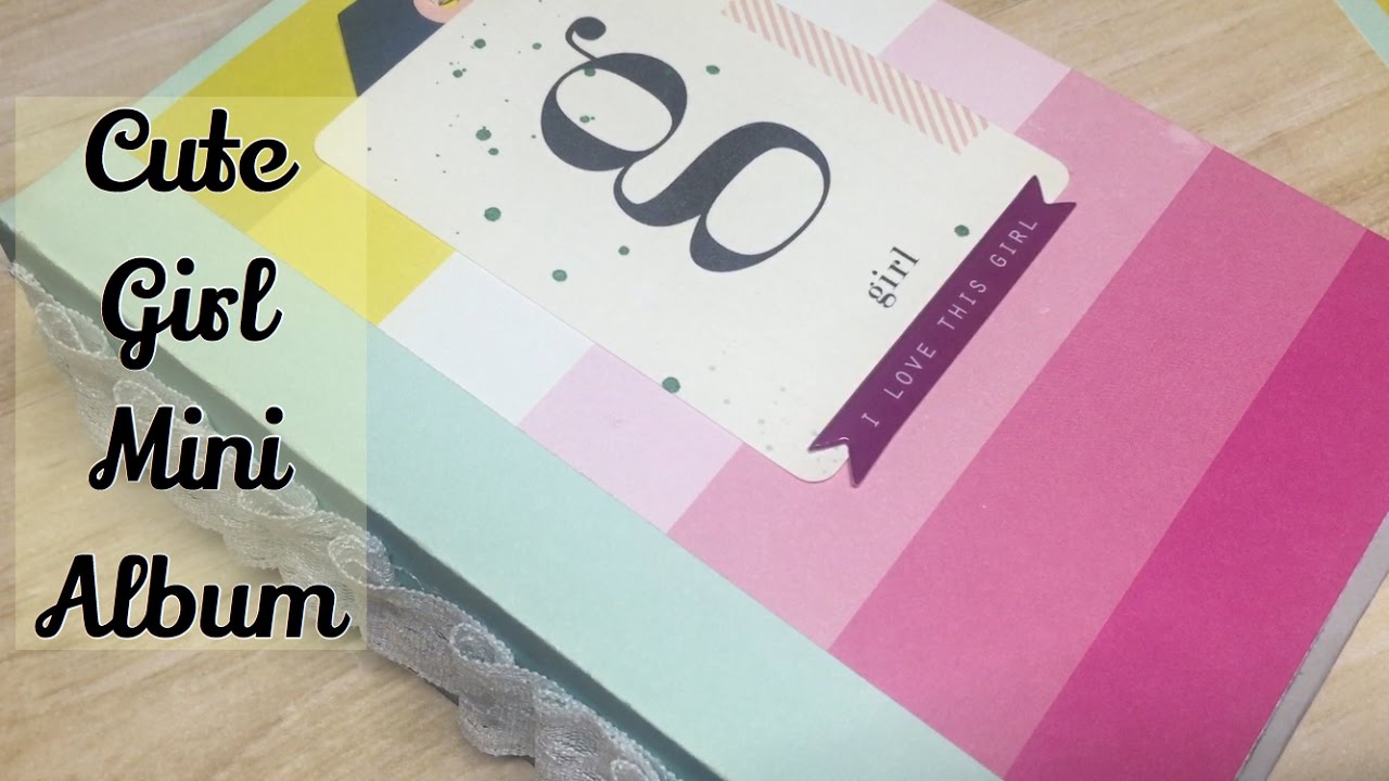 Cute Girl Mini Album | A baby Album for Rylee | I'm A Cool Mom - YouTube