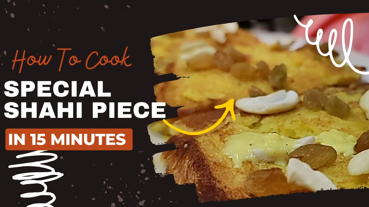 SHAHI PIECE - BY ANNAPURNA KITCHEN #food #cooking - YouTube