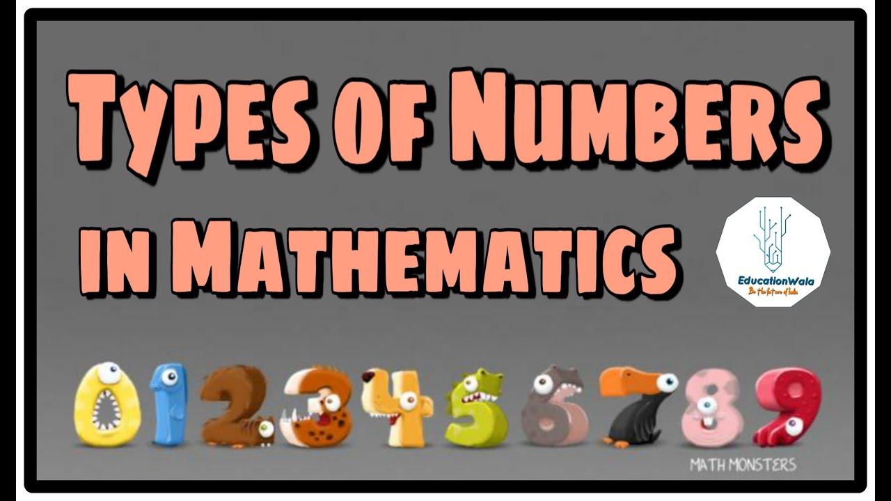 TYPES OF NUMBER Mathematics YouTube TYPES OF NUMBER Mathematics YouTube