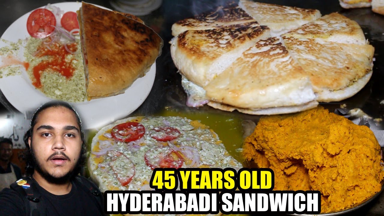 45 Years Old Hyderabadi Sandwich | Food Vlog Hyderabad | Street Food PK ...