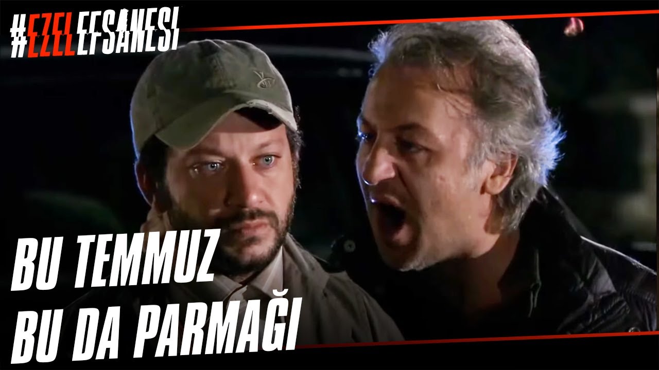 O Parmağı Koparırım Temmuz | Ezel - YouTube