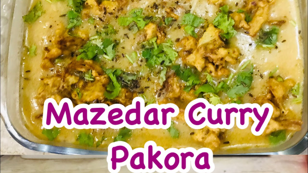 Mazedar Curry Pakora | How to Make Curry Pakora Recipe by Tasty Buzz ...