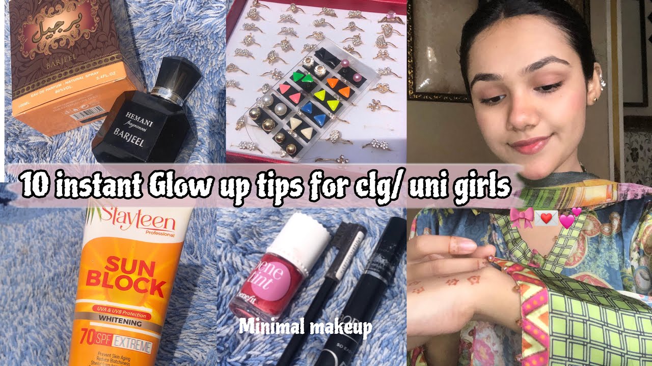 10 Instant GLOW UP Tips For Girls || Look Attractive Everyday 🌷🤌🏼 - YouTube