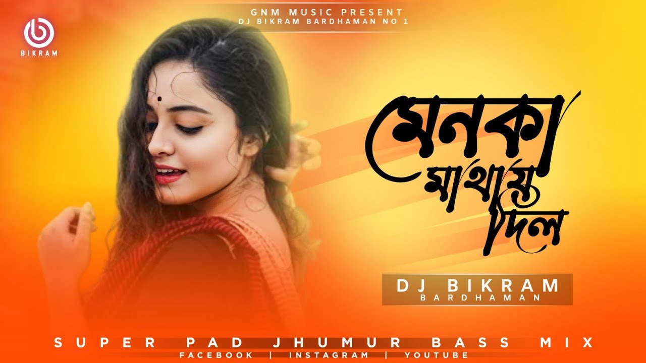 Menoka Mathai Dilo Ghomta | Bangla Flok Djs Song | Pad Jhumur Bass Mix ...