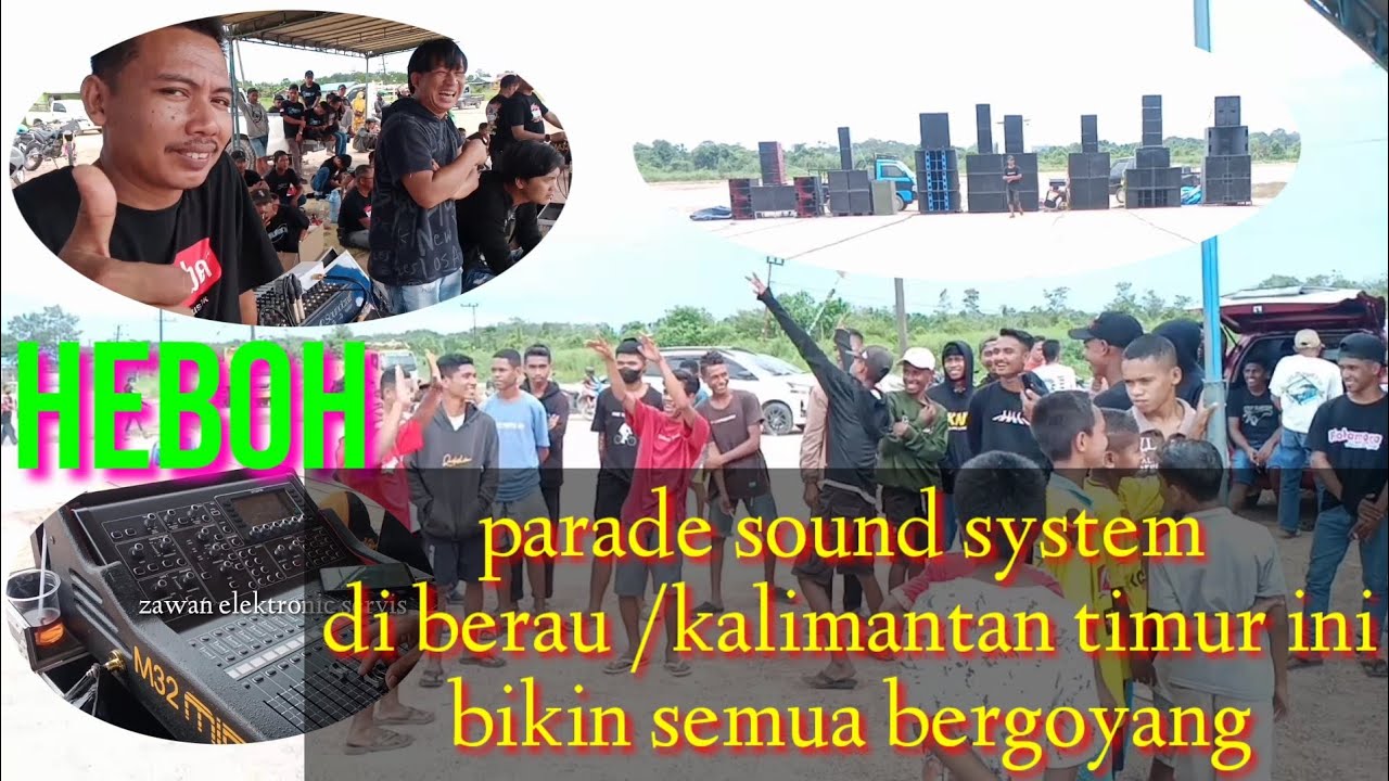 parade sound system di berau kalimantan timur - YouTube