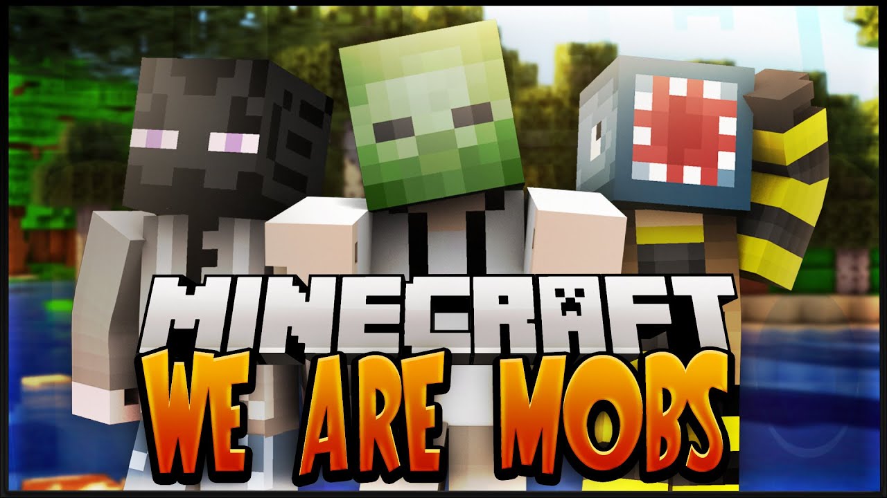 We Are Mobs (Minecraft Funny Videos & Moments) - YouTube