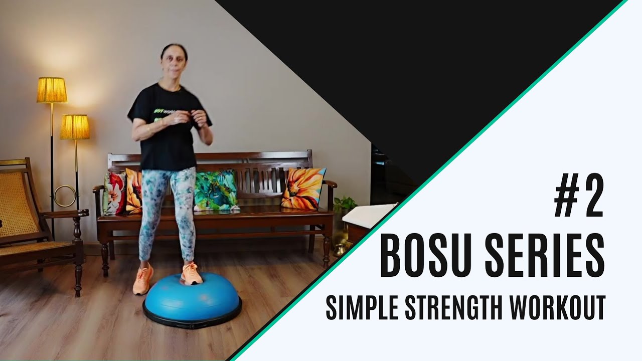 Home Workout Bosu Series Part 2 - Basic Bosu Strength Training - YouTube