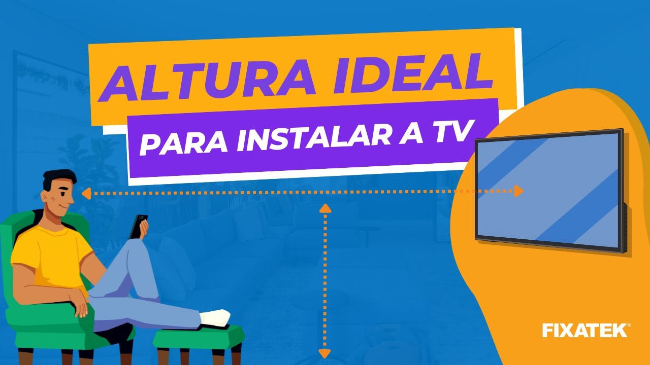 Qual A Altura Ideal Para TV Na Parede? Como Instalar Na Altura ...