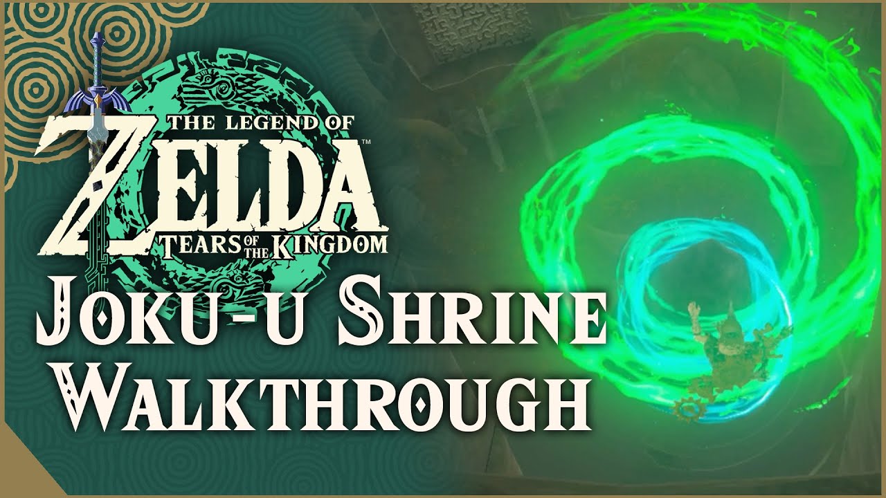 Joku-u Shrine Walkthrough | The Legend of Zelda: Tears of the Kingdom ...