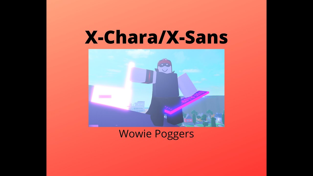 Getting X Chara in AUT! X-Chara Showcase |Roblox| - YouTube