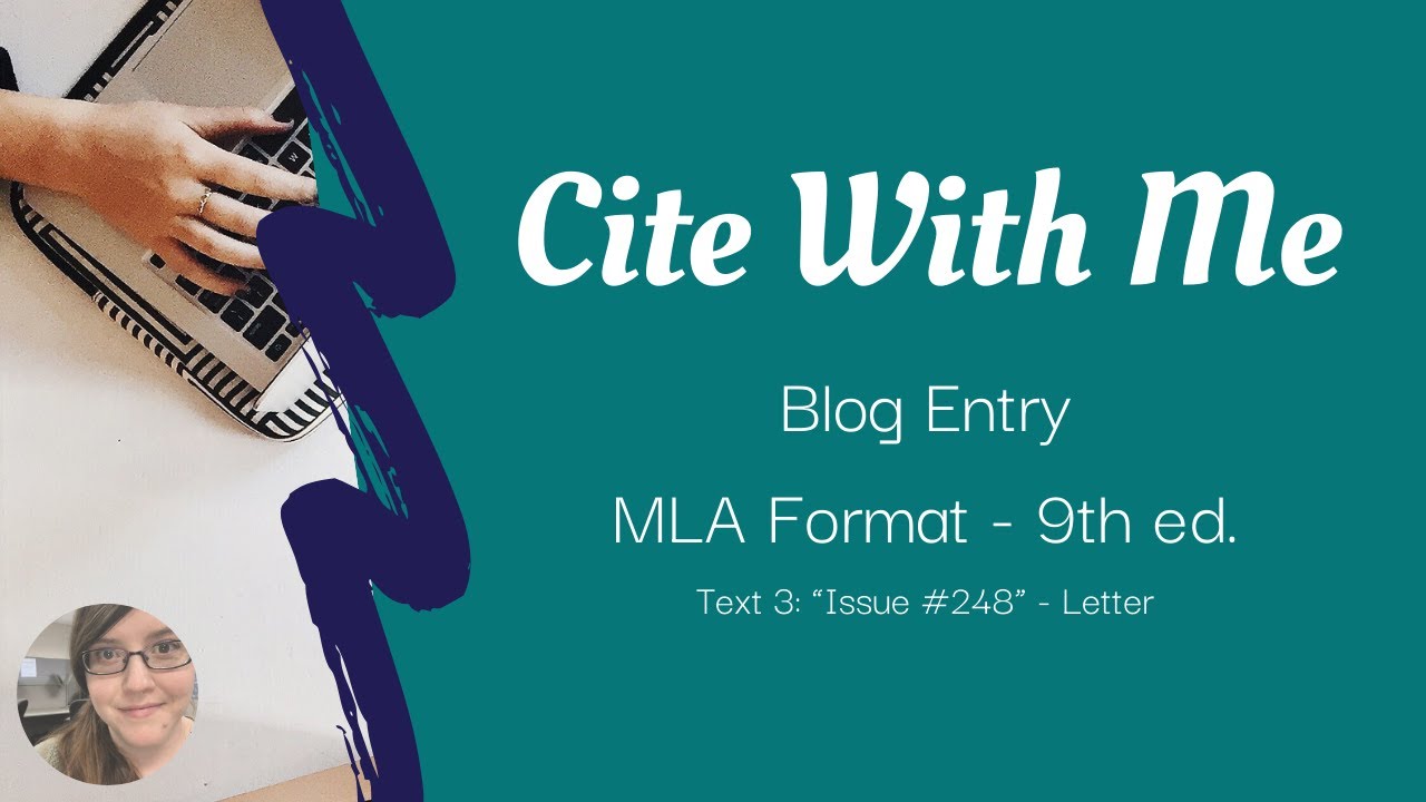 Cite With Me | MLA 9th | Blog Entry - YouTube