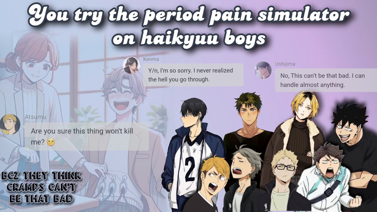 Trying Period Pain Simulator on Haikyuu Boys...cuz they think it can't ...