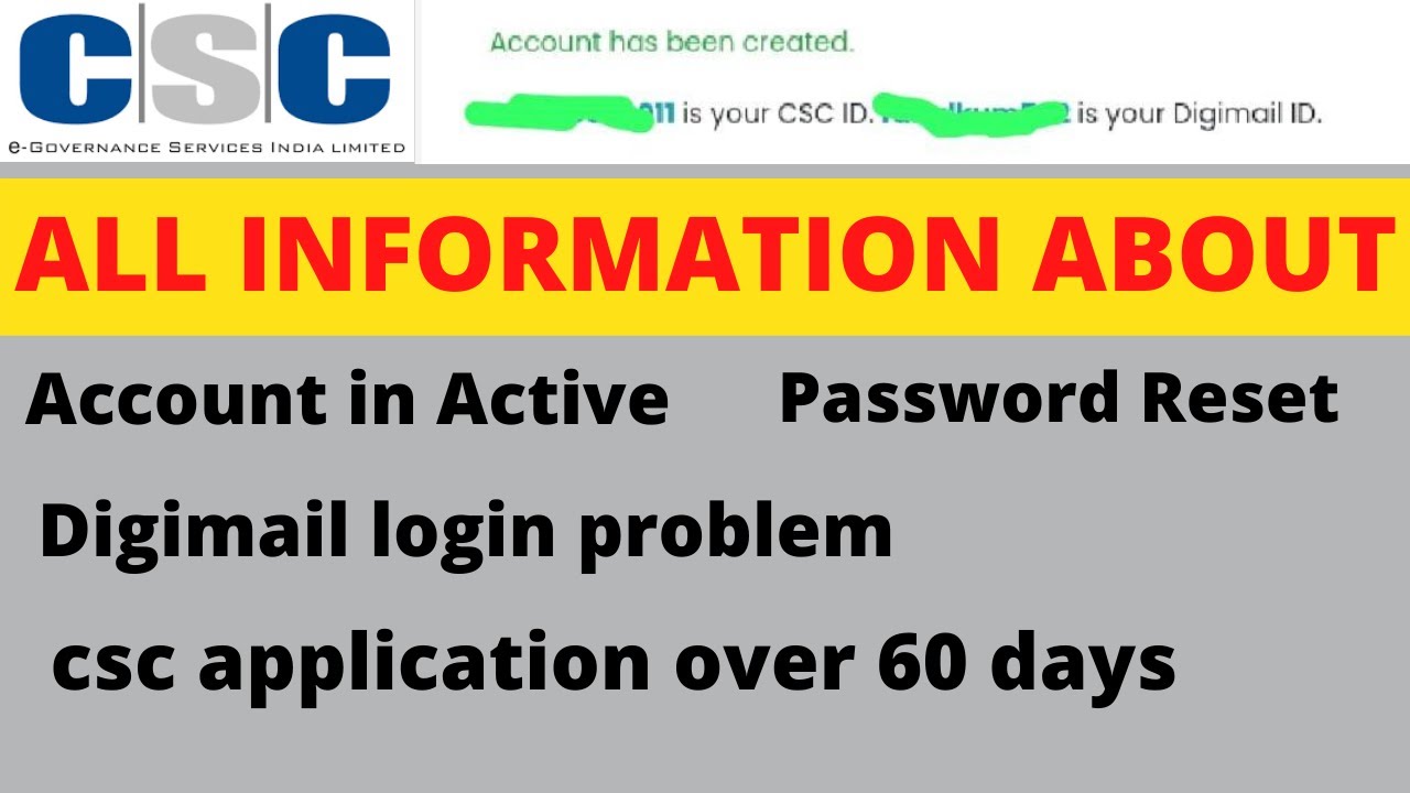 CSC ACCOUNT INACTIVE / DIGIMAIL LOGIN PROBLEM/ CSC UNDER REVIEW MORE ...