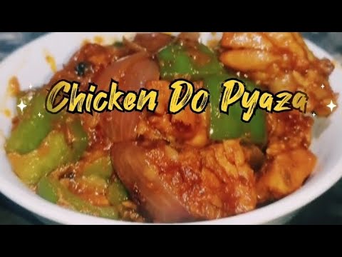Chicken Do Pyaza ll Restaurant style Chicken do pyaja recipe ll Easy ...