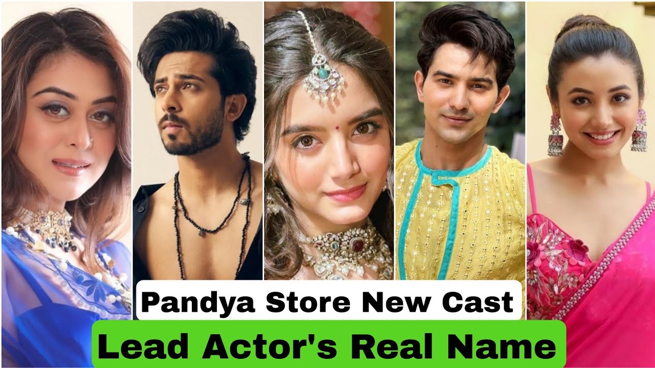 Pandya Store New Star Cast Name | Lead Actors Real Name | Star Cast ...