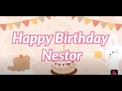 Happy Birthday Nestor - YouTube