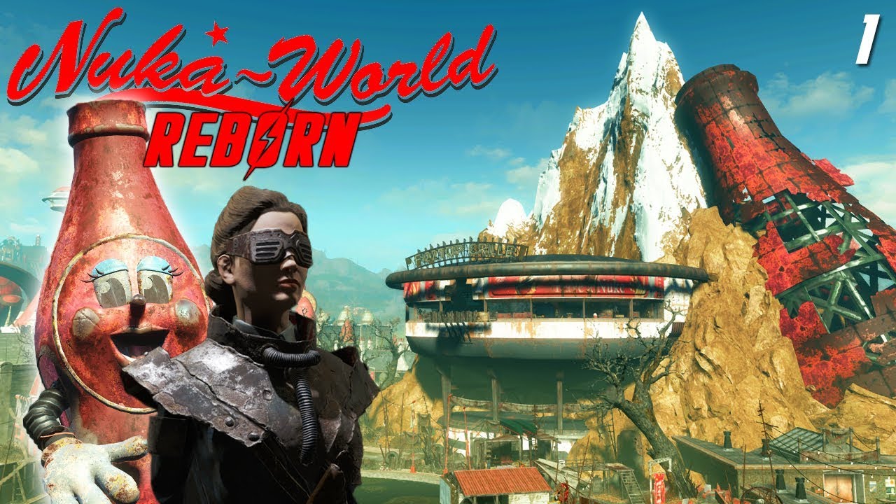 Fallout 4 Mods: Nuka-World Reborn - Part 1 - YouTube